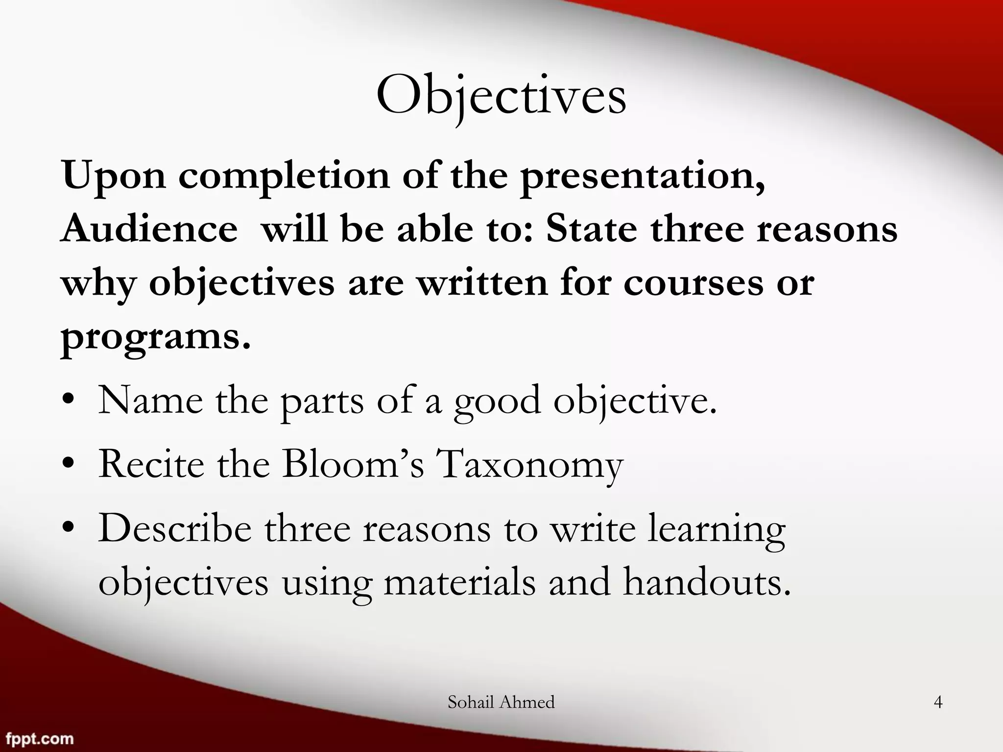 Writing objectives using bloom’s taxonomy by Sohail ahmed | PDF
