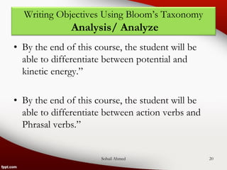 Writing objectives using bloom’s taxonomy by Sohail ahmed | PDF