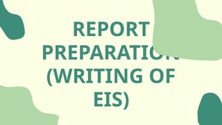 Environmental Impact Statement Report Preparation | PPTX