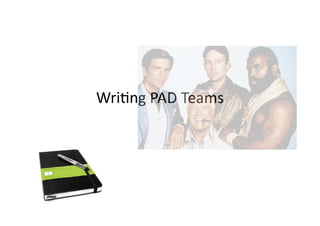 Writing PAD Workshop | PPT