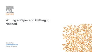 Writing a Paper and Getting it Noticed by Elsevier | PDF