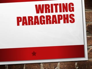 Writing paragraphs | PPT