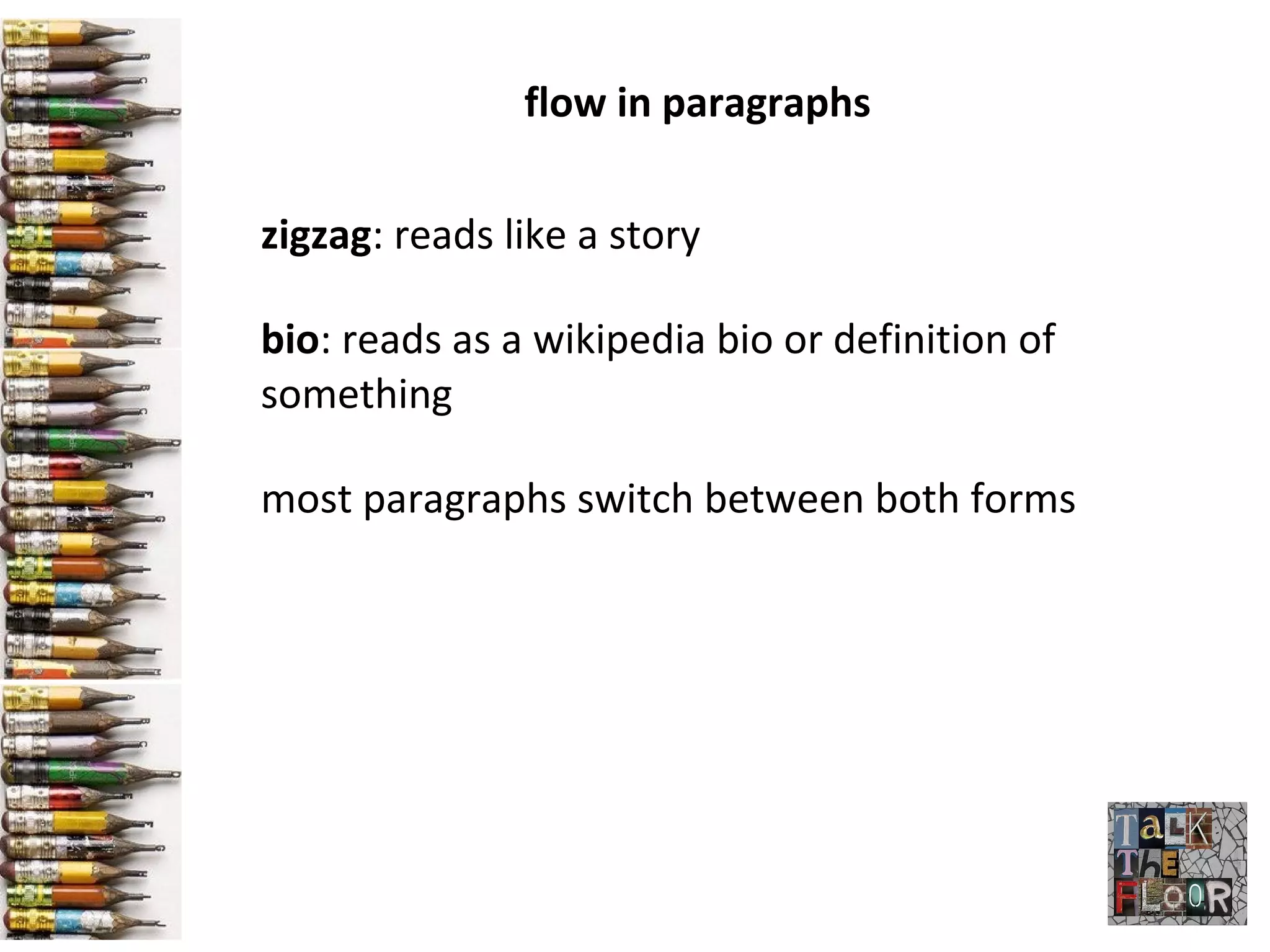 Writing pitches Flow in paragraphs | PPT