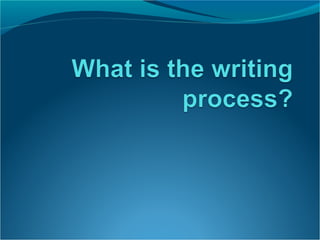 Writing process | PPT