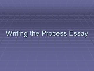 Writing process analysis essay | PPT