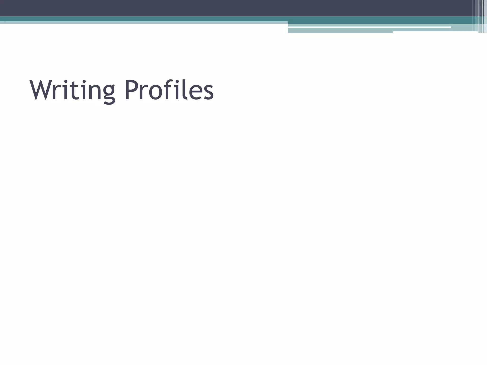 Writing Profiles | PPTX