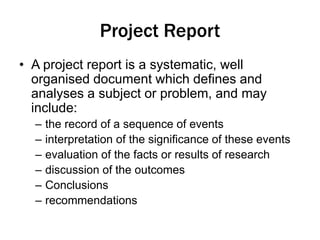 Writing project reports | PPTX | Educational Assessment | Education