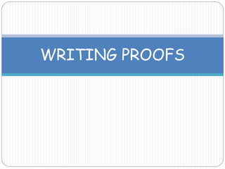 WRITING PROOFS.pptx