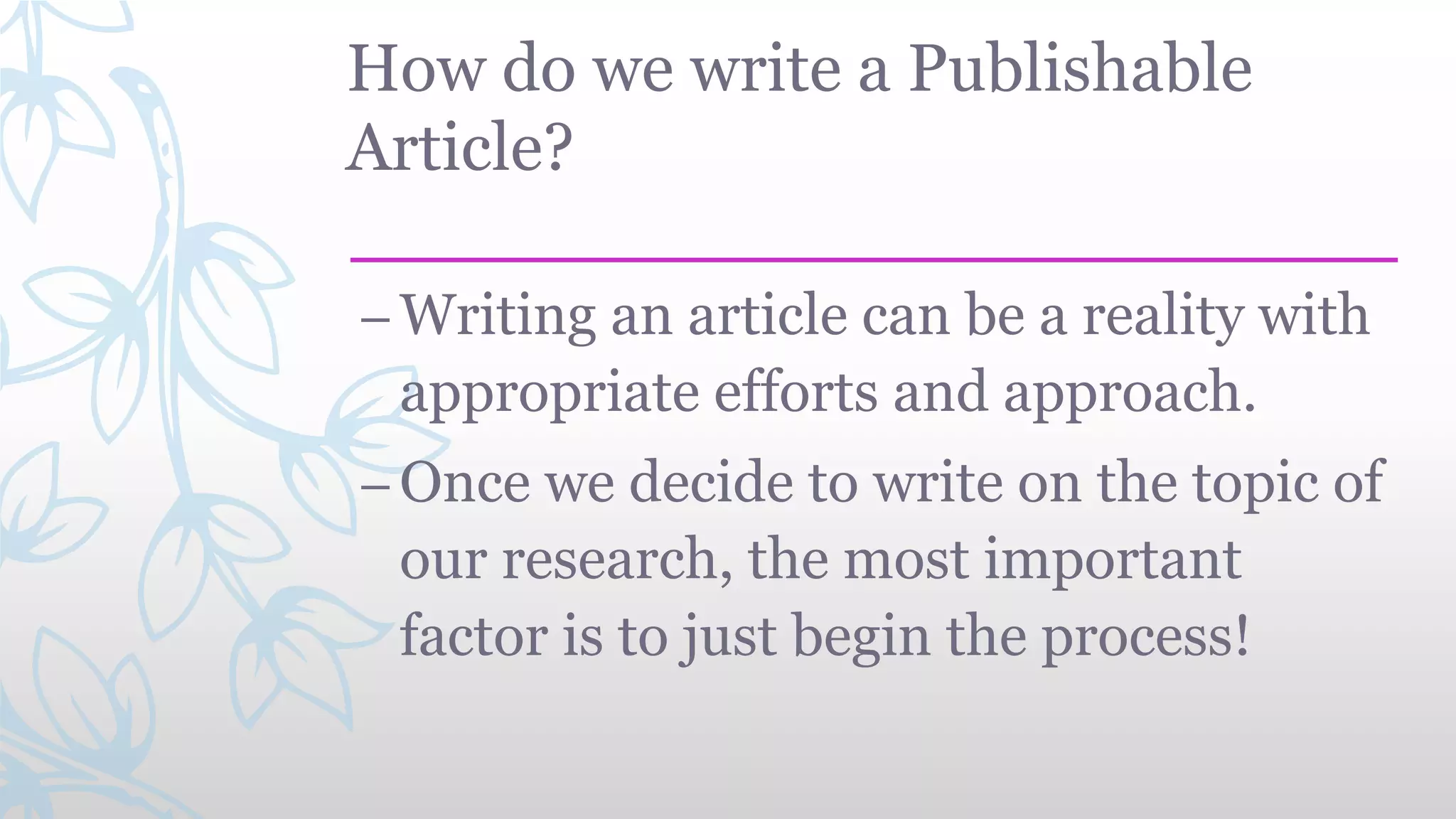 Writing publishable articles | PPTX
