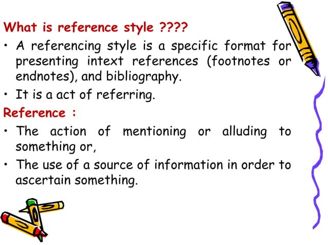 WRITING RESEARCH REFERENCE STYLE | PPTX