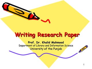Writing Research Papers: Tips for Planning, Drafting, and Publishing | PPT