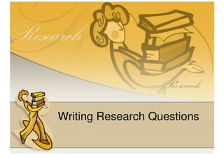 Writing Research Questions | PPT