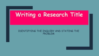 Writing research title | PPTX