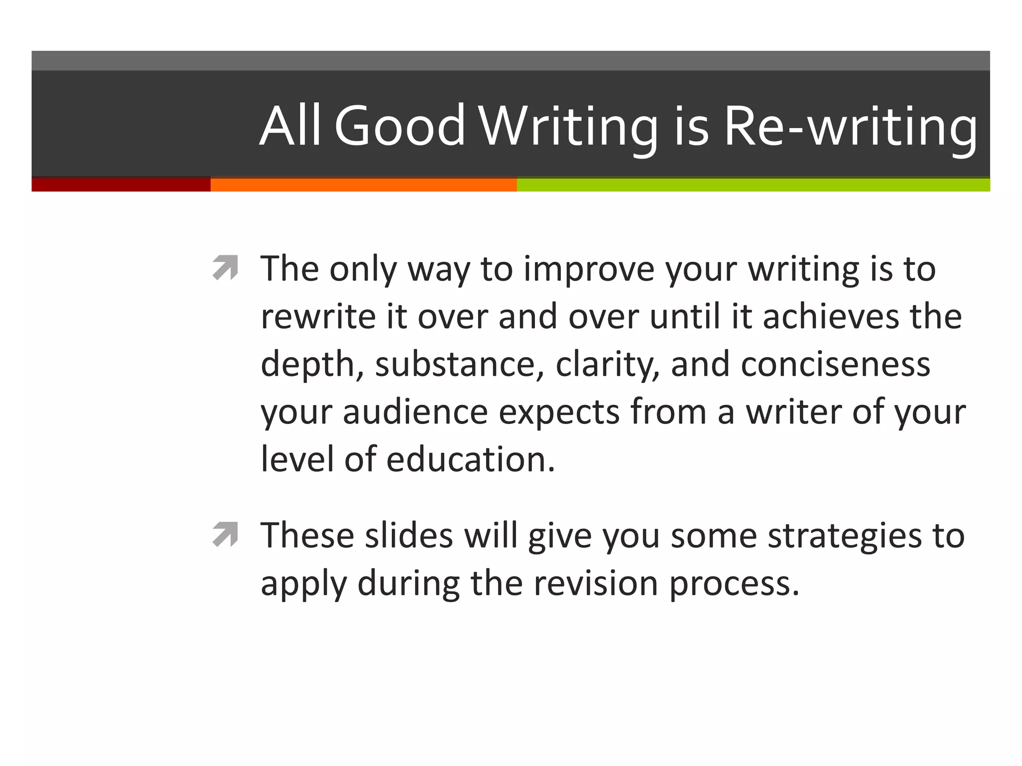 General Tips for Writing & Revising v.1.0 | PPTX
