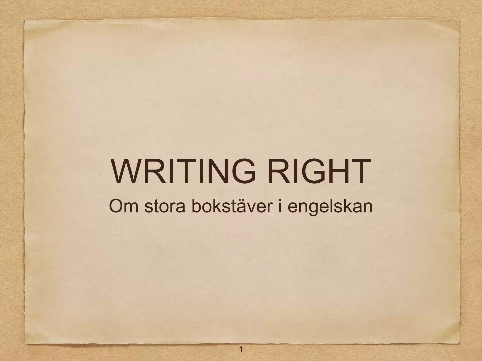 Writing right stor bokstav | PPT