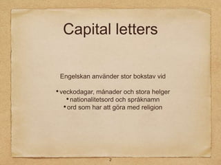 Writing right stor bokstav | PPT