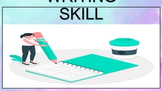 WRITING SKILL.pptx