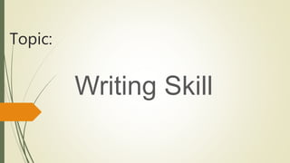 Writing skills | PPT