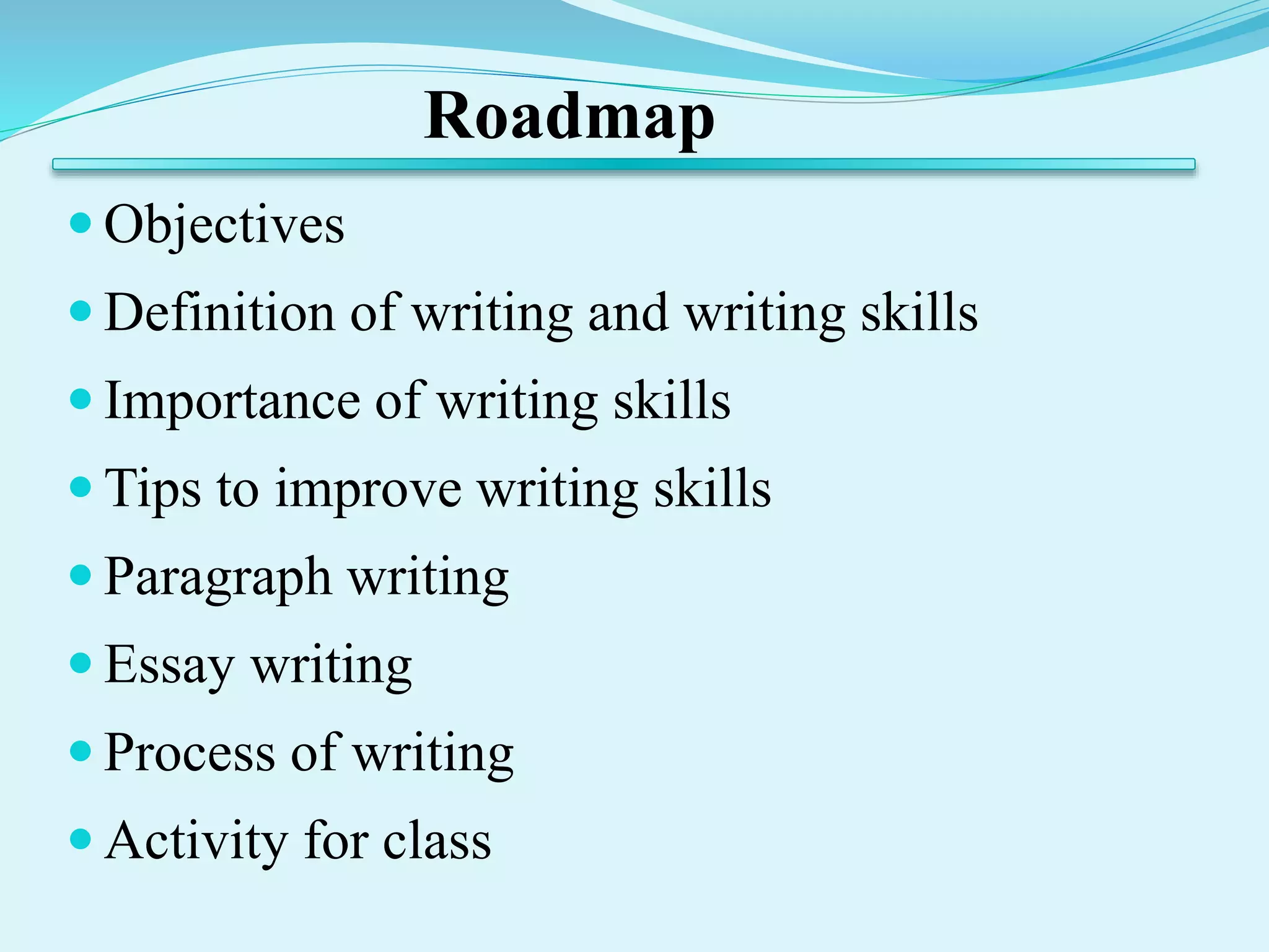 Writing Skills (Paragraph and Essay Writing) | PPTX