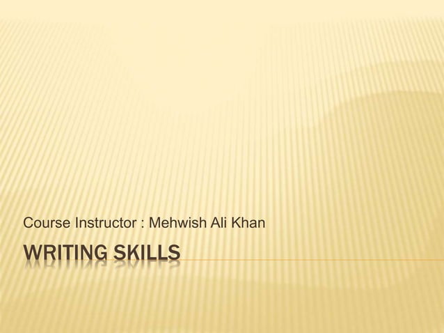 Writing skills presentation for BBA | PPTX