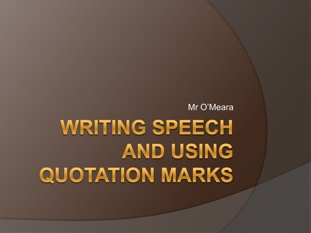 Quotations and Quotation Marks | PPT