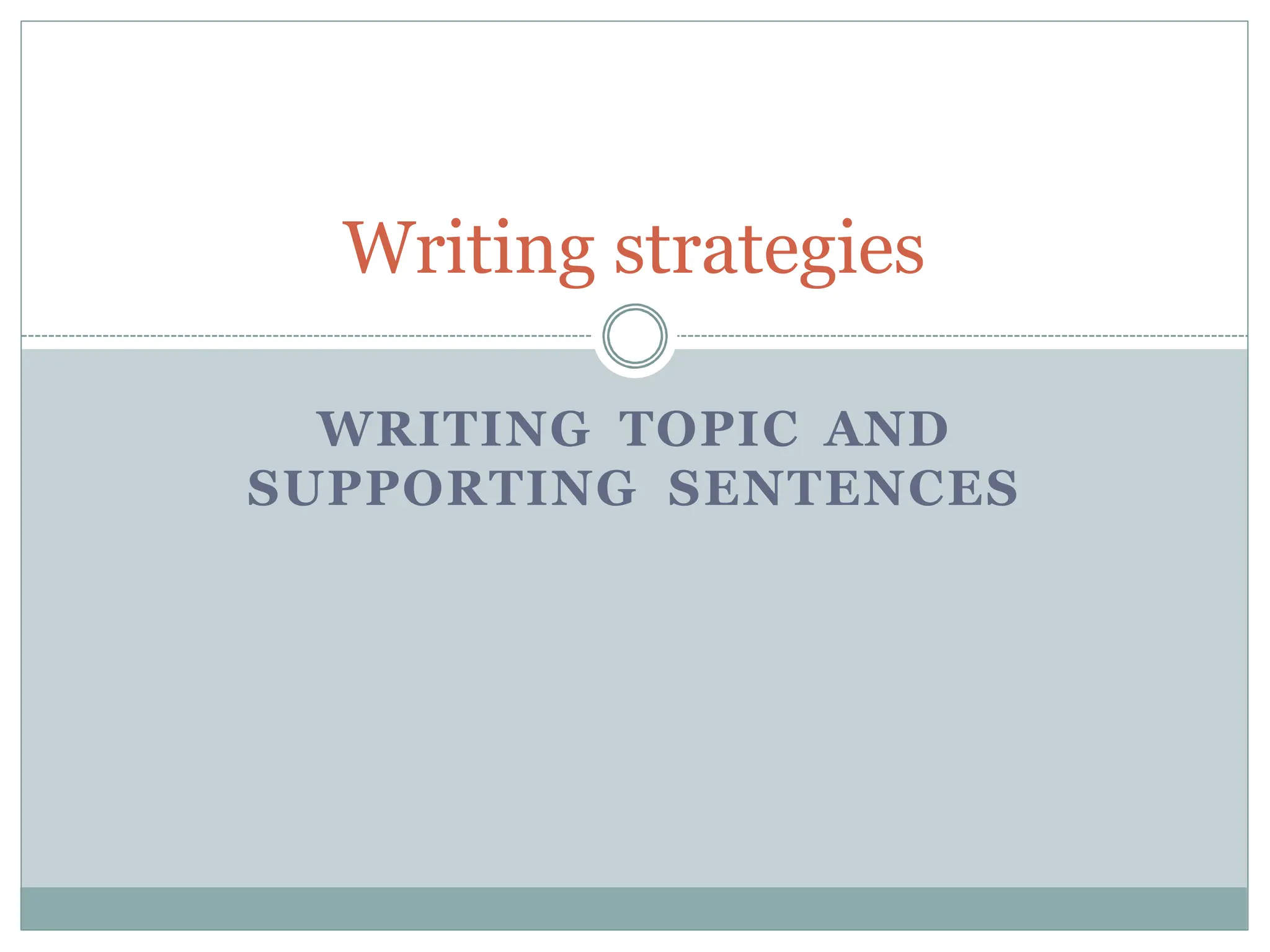writingstrategies-writingparagraphs journliasm.pptx