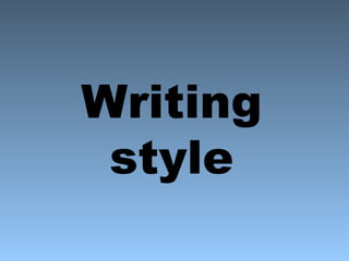 Writing style | PPT