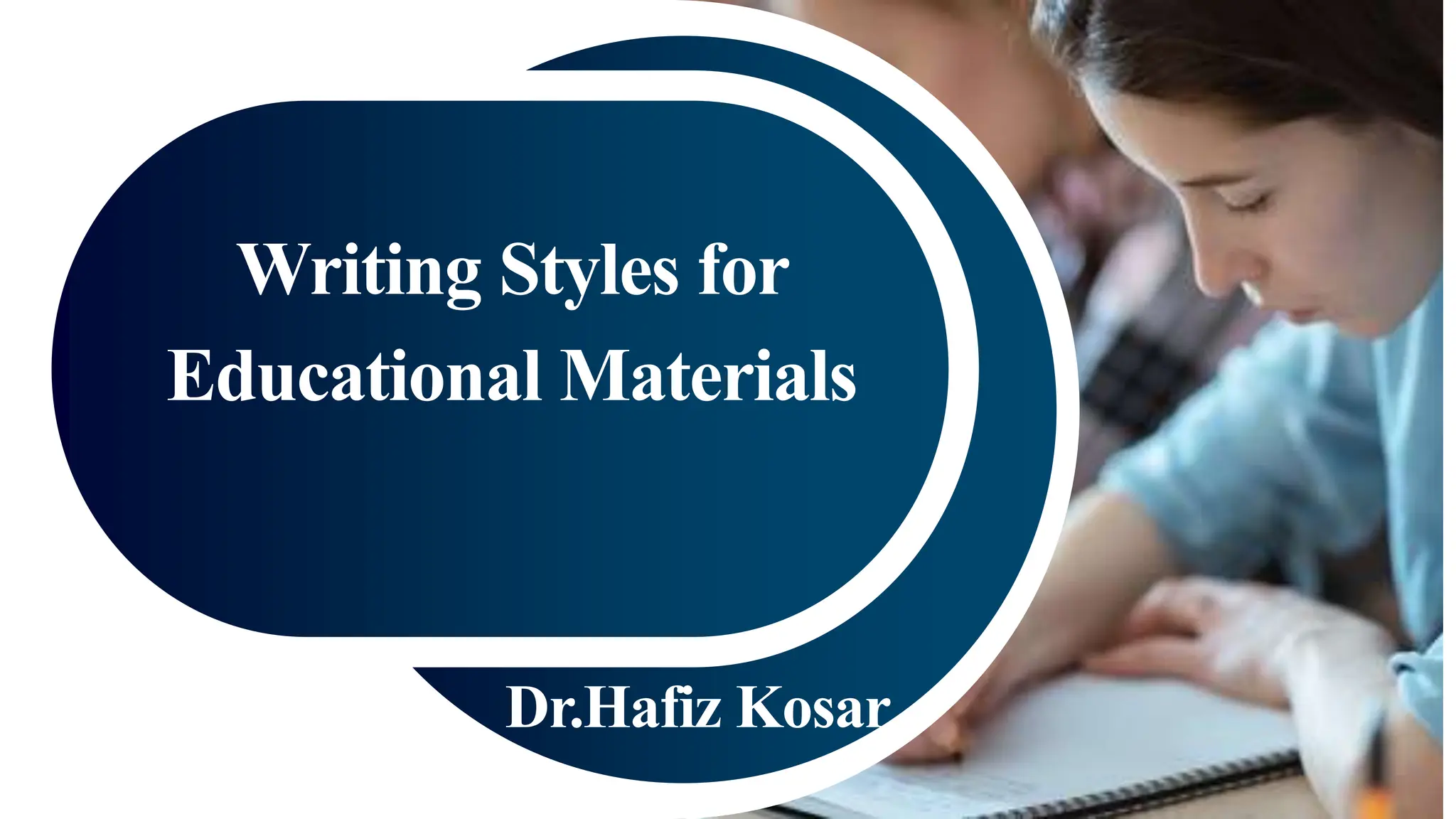 Writing Styles for Educational Materials.pptx