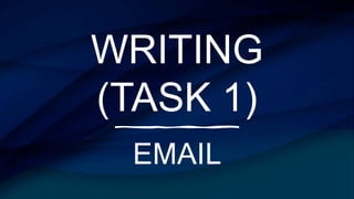 WRITING (TASK 1) email and letter for muet | PPTX