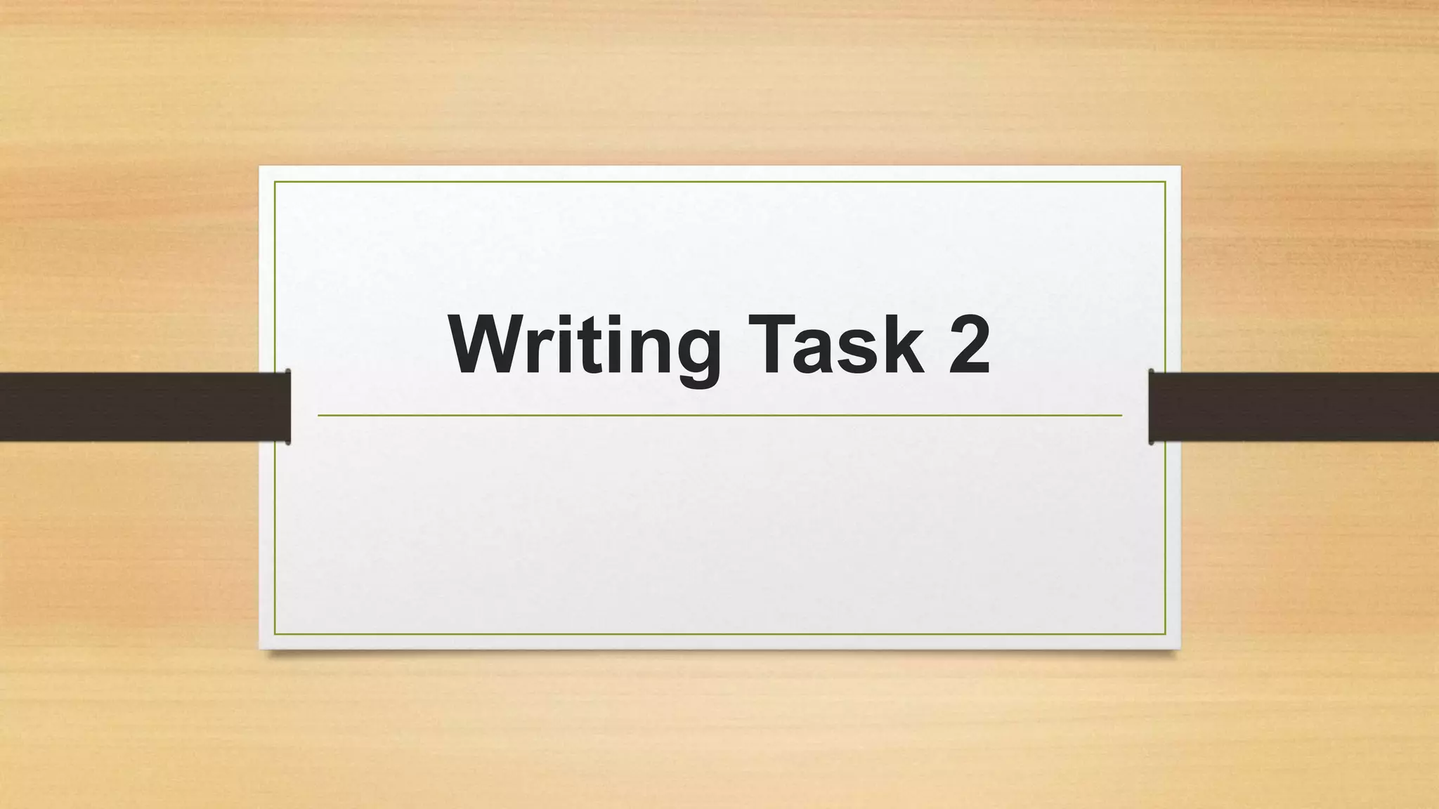 IELTS Writing task 2 | PPTX