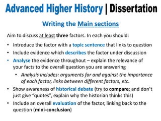 Advanced Higher History dissertation - Writing the dissertation | PPTX