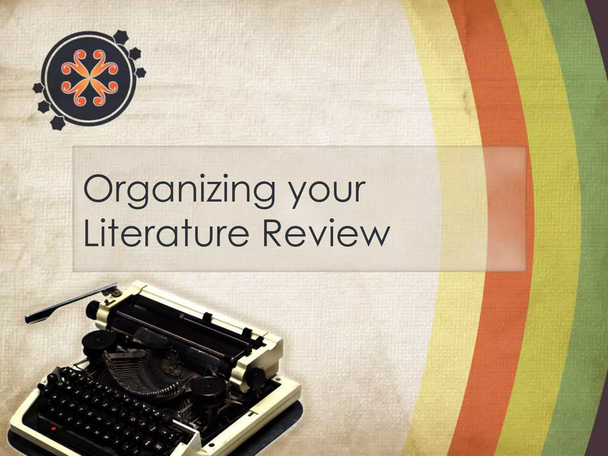 Writing the Literature Review | PPTX