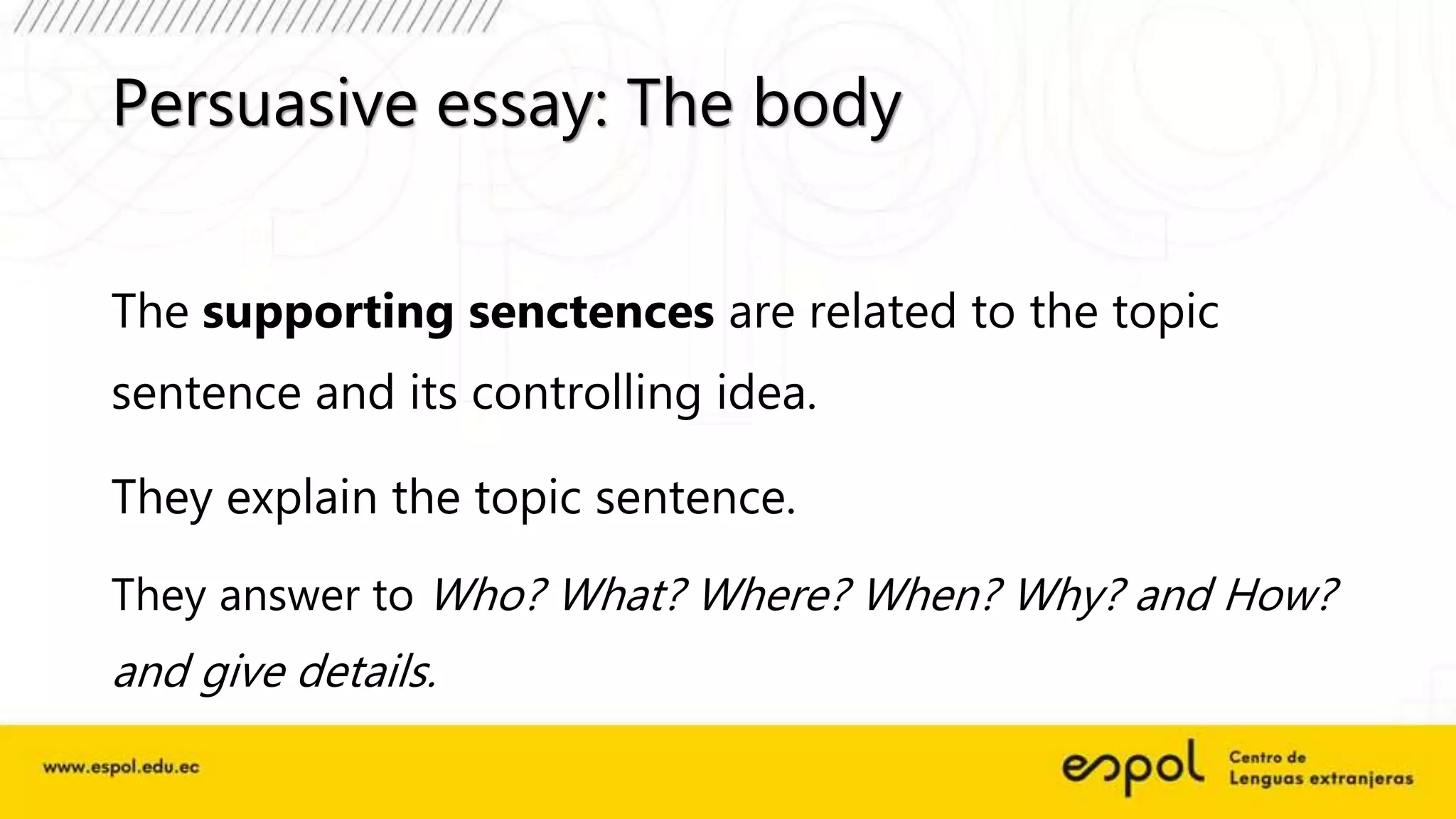 Writing the persuasive essay | PPTX