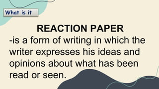 Writing the Reaction Paper Review Critique.pptx