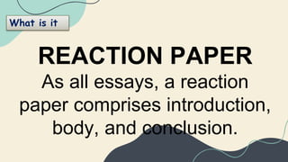 Writing the Reaction Paper Review Critique.pptx