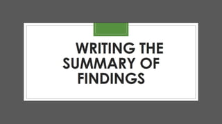 Writing the Research Findings, Conclusions, Recommendations and ...
