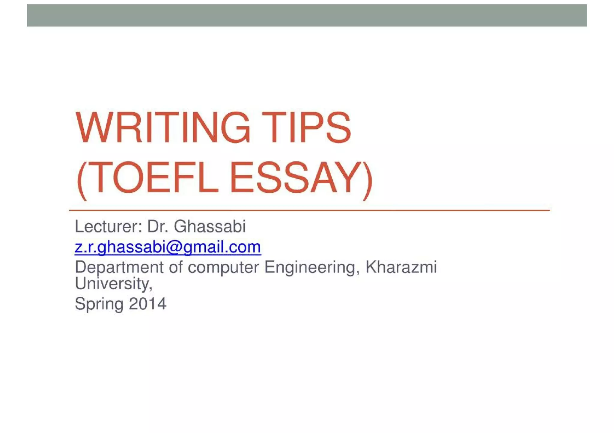 Writing Tips ( Toefl ESSAY) | PPT