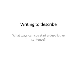 Writing to describe the gothic | PPT
