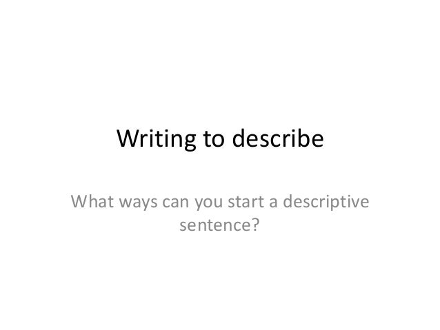 Writing to describe the gothic