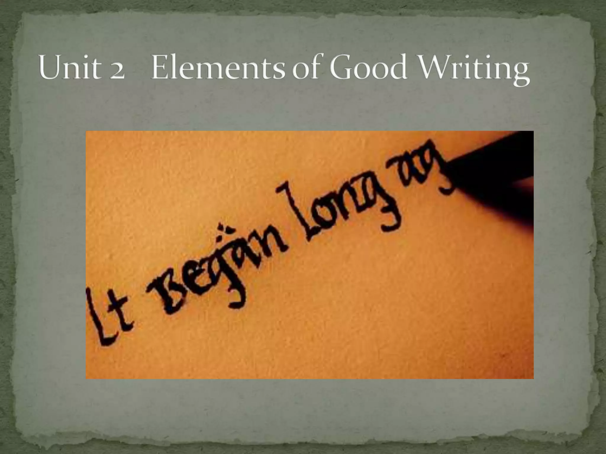 lecture slides for Great Writing 3 Unit 2 | PPTX