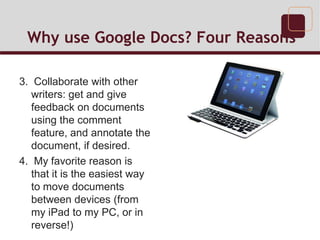 Writing with Google Docs Cherie Dargan CWW13 | PPT