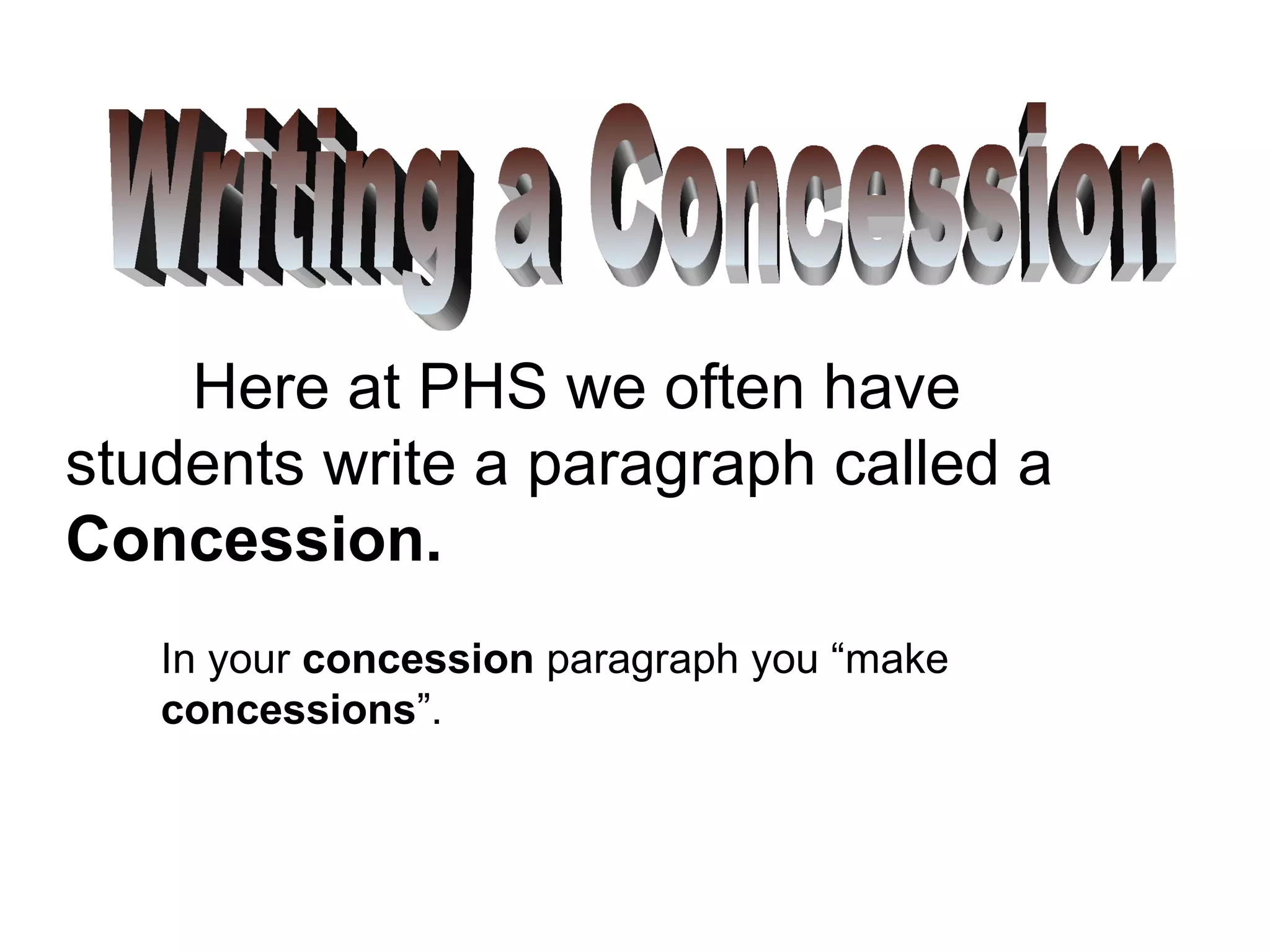 Writing your concession | PPT