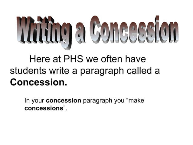 Writing your concession | PPT
