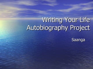 Writing Your Life | PPT