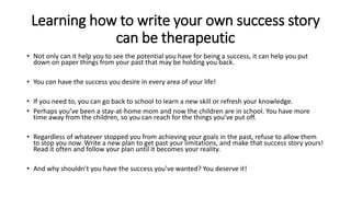 writing your own success story part 2 | PPT