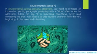 Writing Your Science Personal Statement for Computer, Biomedical, Data ...