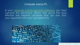 Writing Your Science Personal Statement for Computer, Biomedical, Data ...