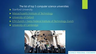 Writing Your Science Personal Statement for Computer, Biomedical, Data ...