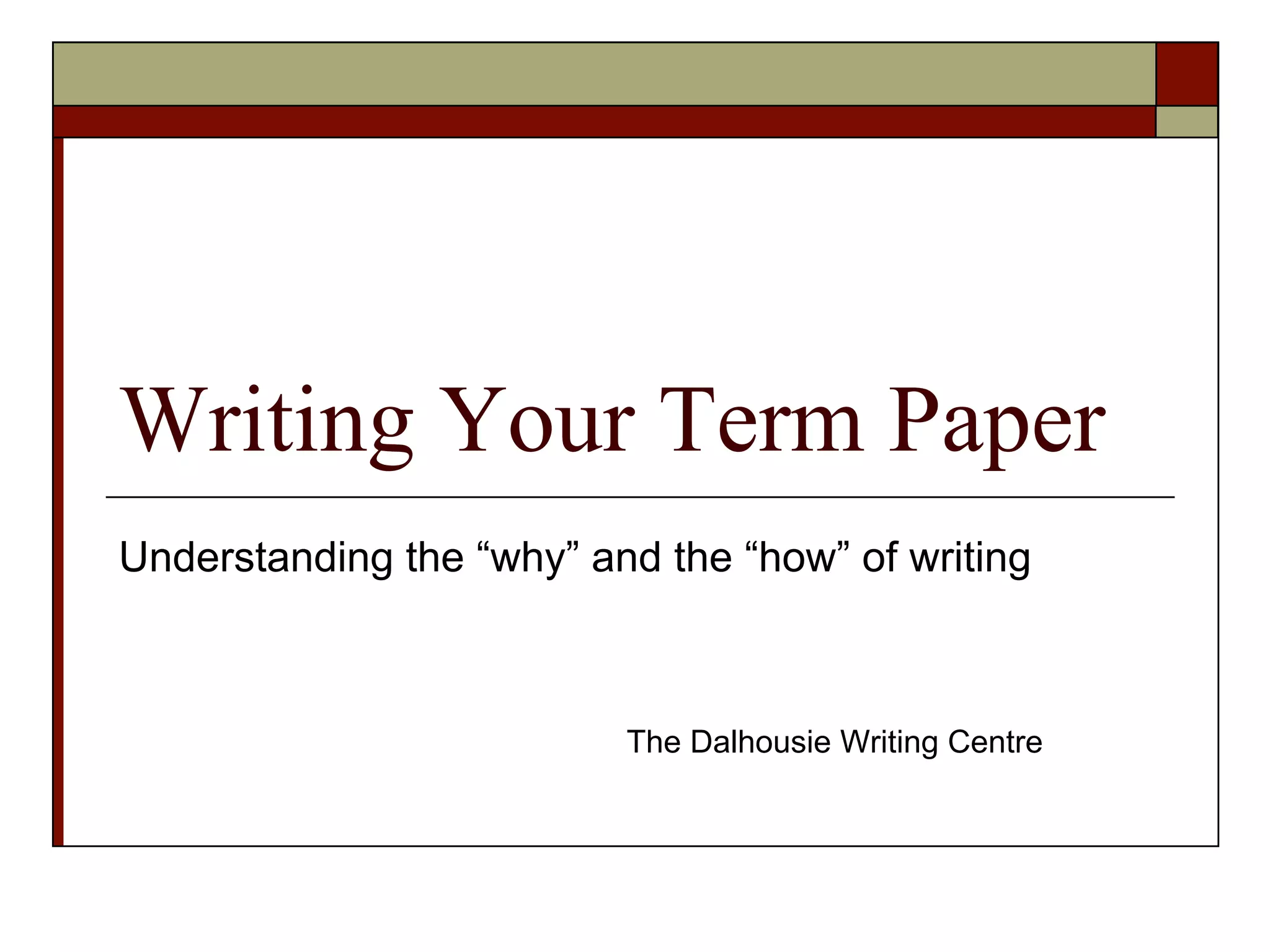 Writing your term paper | PPT