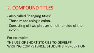 WRITNG A RESEARCH TITLE.pptx